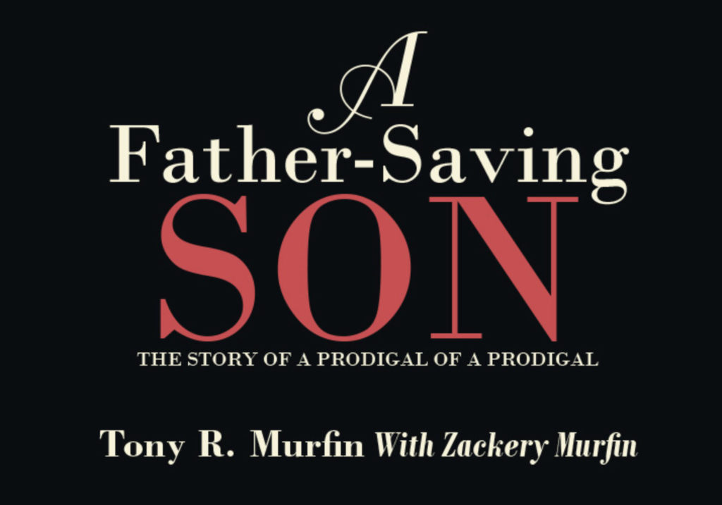 A Father Saving Son | A life-changing story of hope for parents of lost ...